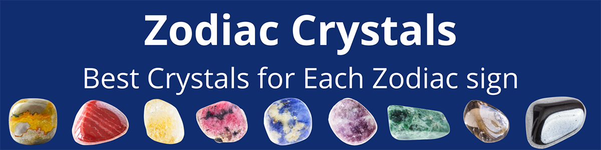 Zodiac Crystals: Best Stones for the 12 astrology signs - Crystal ...