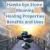 Hawks Eye Stone: Meaning| Healing Properties| Benefits - Crystal ...