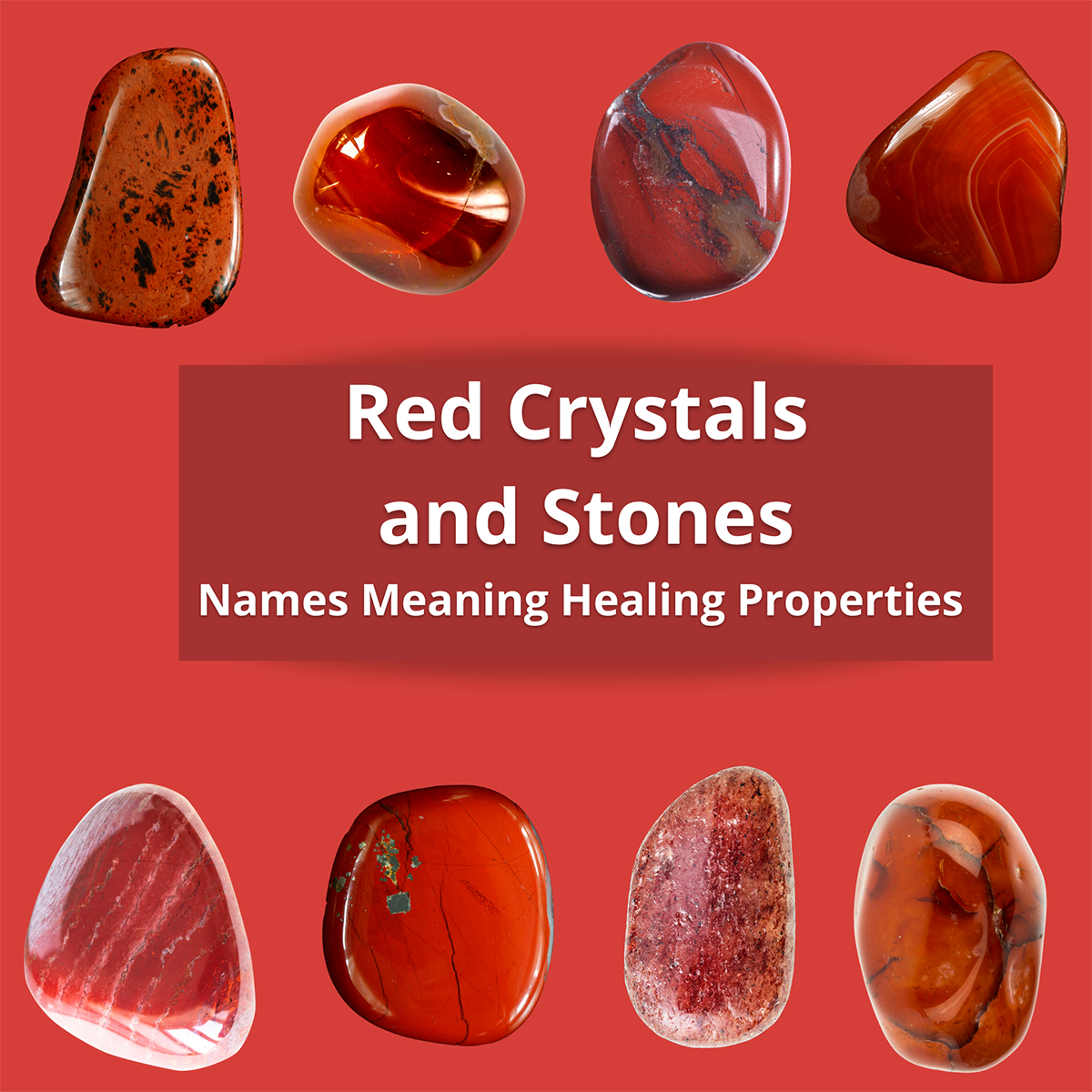 Red Crystals and Stones-Meaning-Healing Properties-Names - Golden Light ...