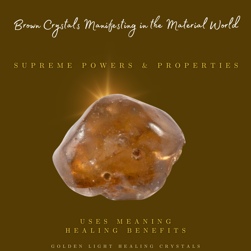 Brown Crystals Brown Crystals for The Earth Chakra
